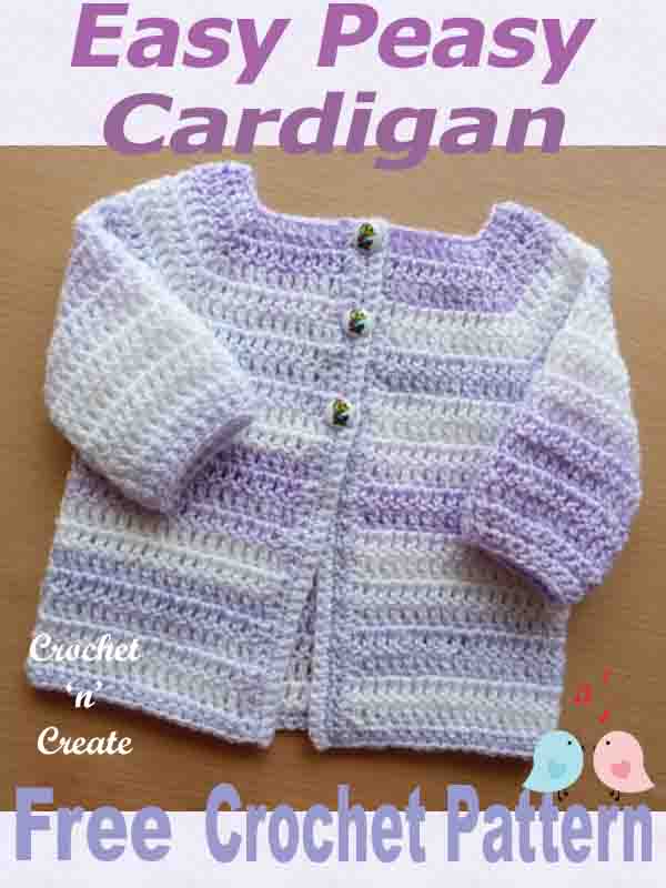 Easy Peasy Baby Cardigan Free Crochet Pattern Crochet n Create Easy Peasy Baby Cardigan Free Crochet Pattern Crochet n Create