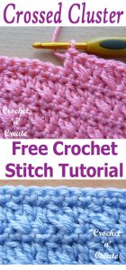 Crochet Crossed Cluster Stitch Free Tutorial - Crochet 'n' Create