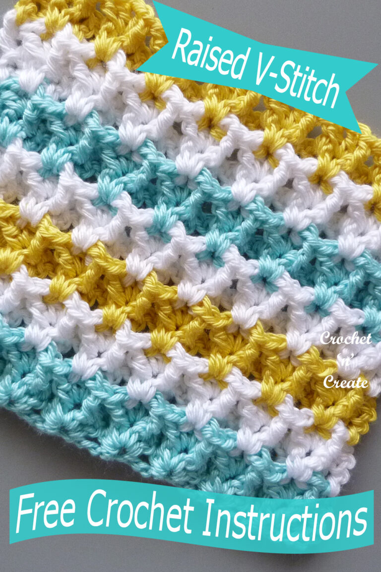 Crochet Raised V-Stitch Tutorial FREE on Crochet 'n' Create