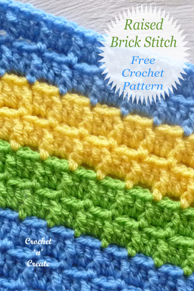 Crochet Raised Brick Stitch - Crochet 'n' Create