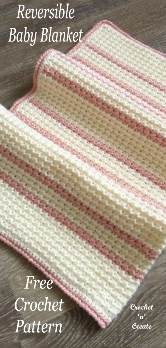 Reversible Crochet Baby Blanket - Crochet 'n' Create