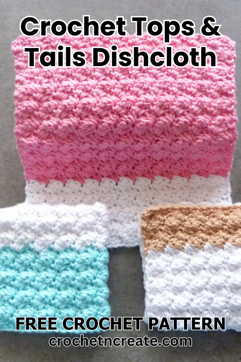 Crochet Tops-Tails Dishcloth Free Pattern on Crochet 'n' Create